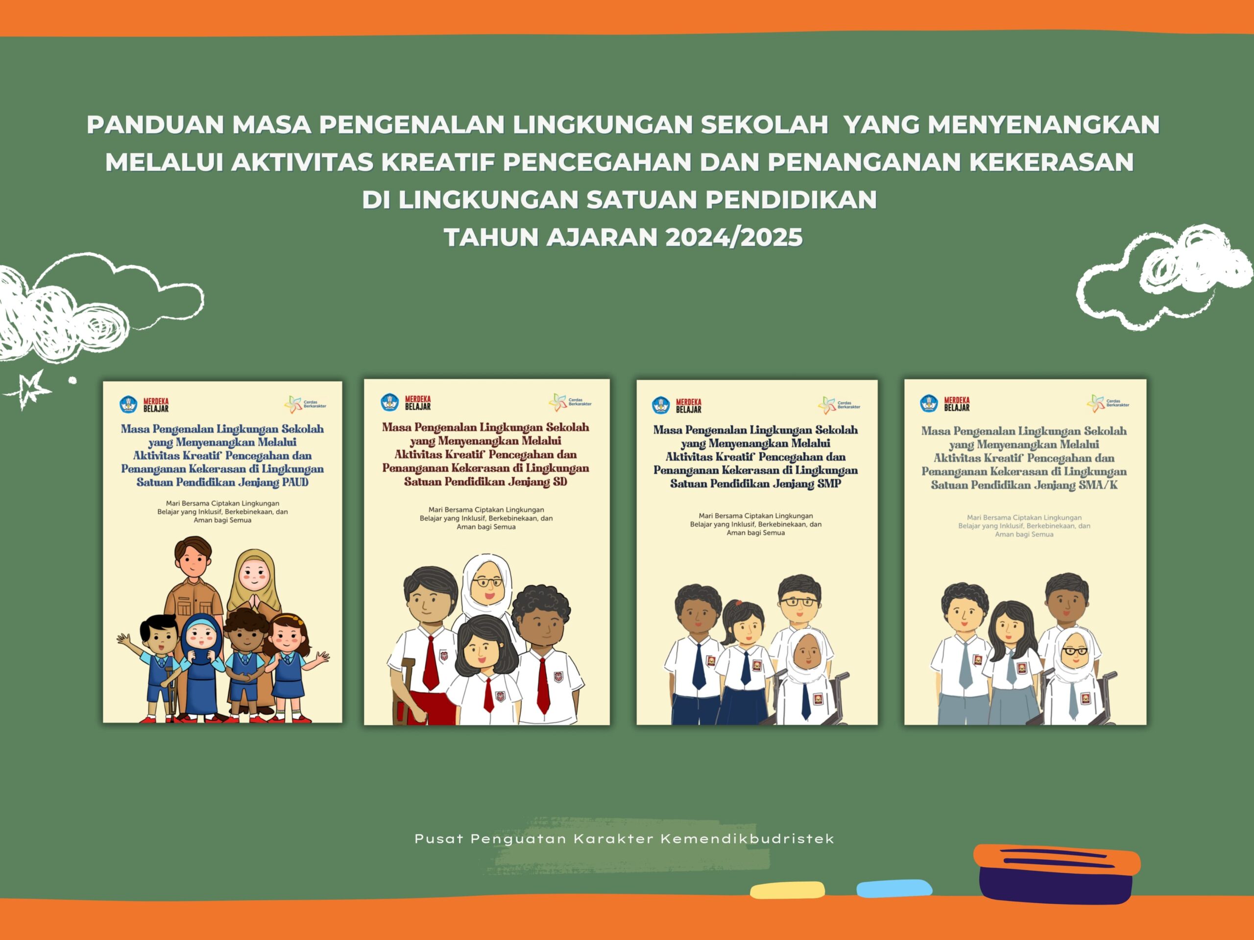 Panduan Masa Pengenalan Lingkungan Sekolah yang Menyenangkan - Cerdas Berkarakter Kemendikdasmen RI