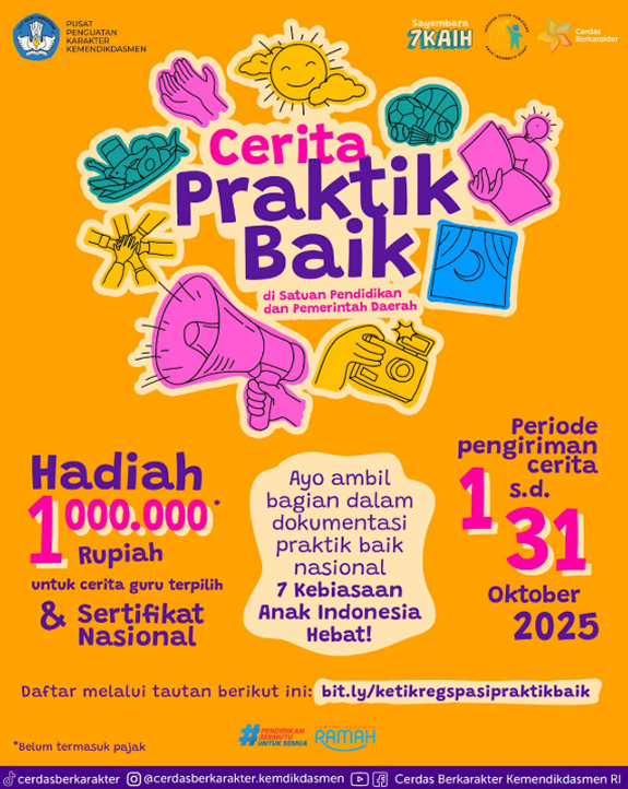 Sayembara Cerita Praktik Baik - Cerdas Berkarakter Kemendikdasmen RI